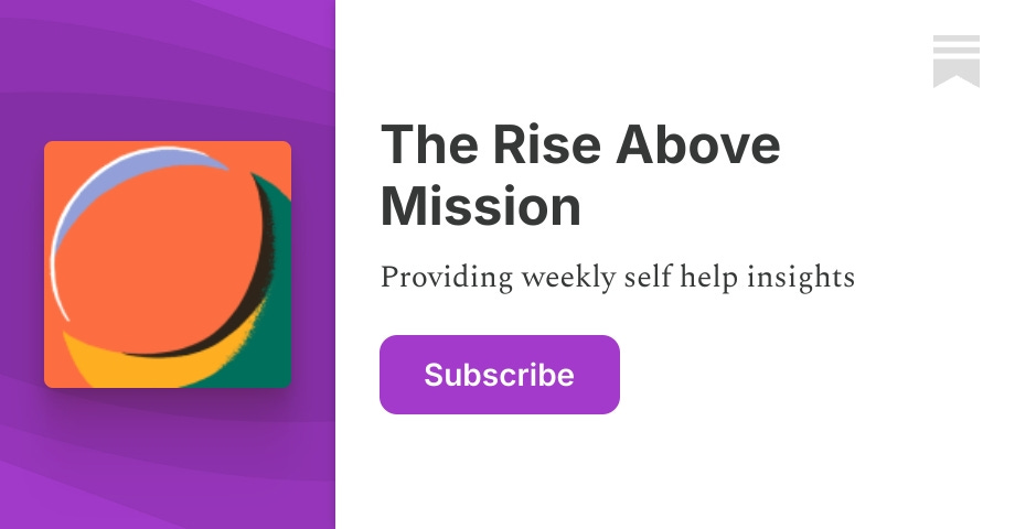 The Rise Above Mission | Substack