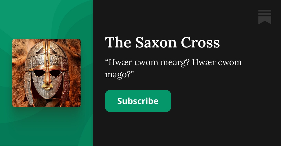 The Saxon Cross | Substack