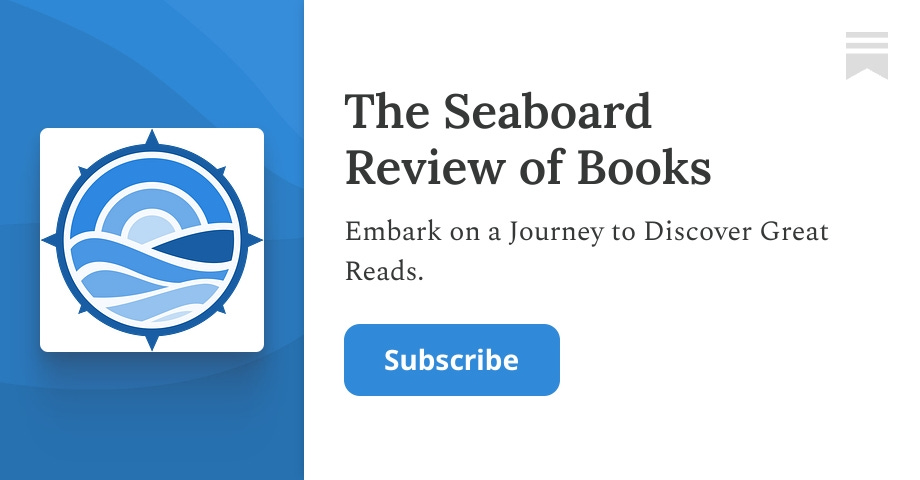 The Seaboard Review | Substack
