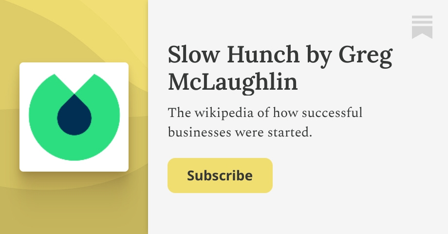 Slow Hunch by Greg McLaughlin | Substack