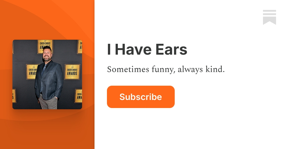 I Have Ears | Professor Chesko | Substack