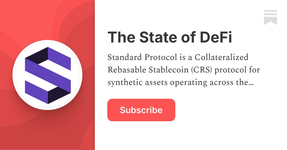 The State of DeFi | Standard Protocol | Substack