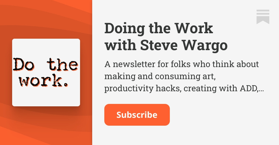 Doing the Work with Steve Wargo | Substack