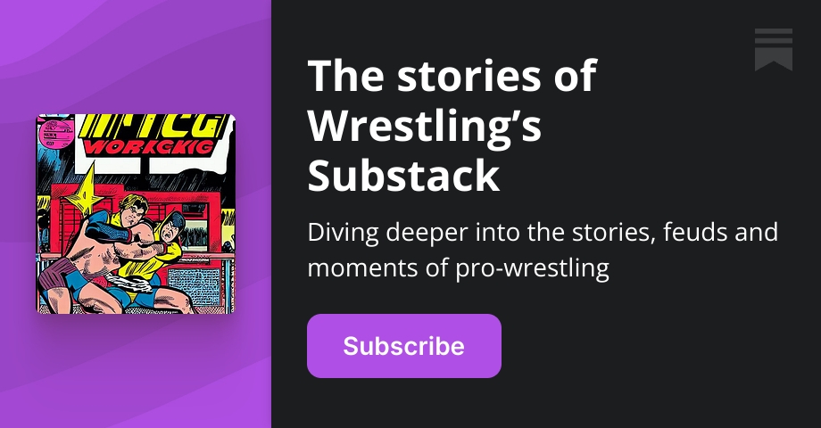 The stories of Wrestling’s Substack | Substack