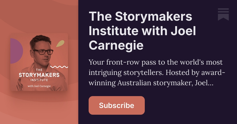 Archive - The Storymakers Institute with Joel Carnegie