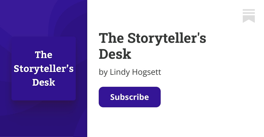The Storyteller's Desk | Lindy Hogsett | Substack