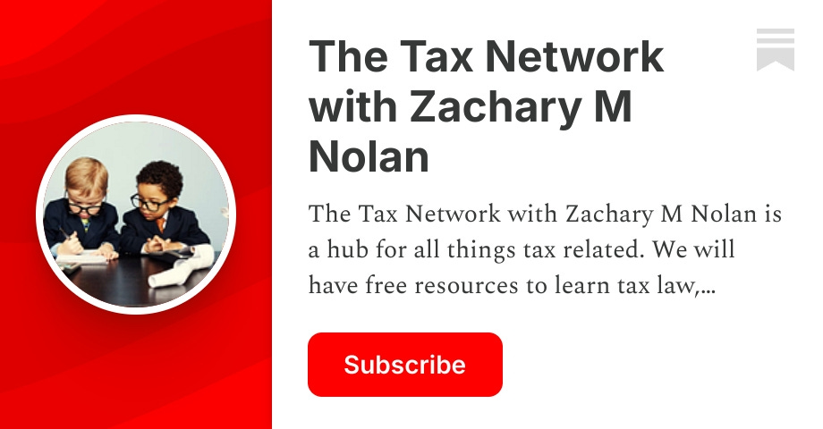 The Tax Network with Zachary M Nolan | Substack