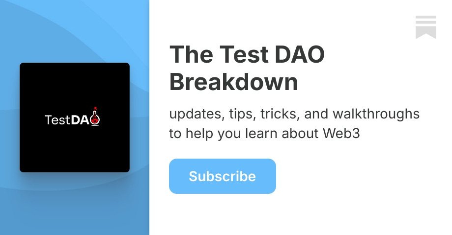 The Test DAO Breakdown | TestDAO | Substack