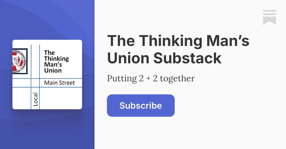 The Thinking Man’s Union Substack | Substack