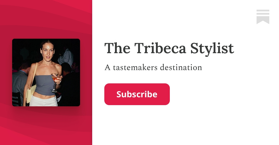 The Tribeca Stylist | Substack