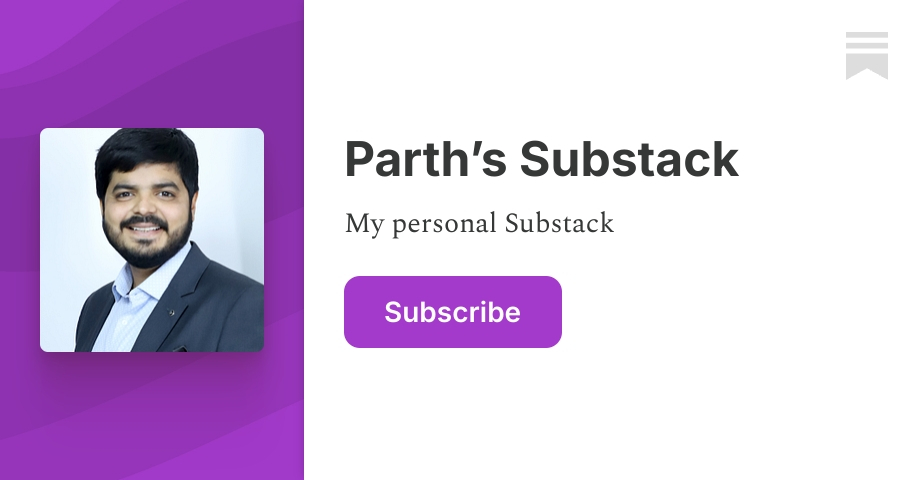 Parth’s Substack | Parth Verma | Substack