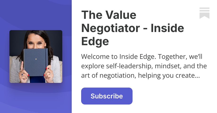 The Value Negotiator - Inside Edge | Glin Bayley | Substack