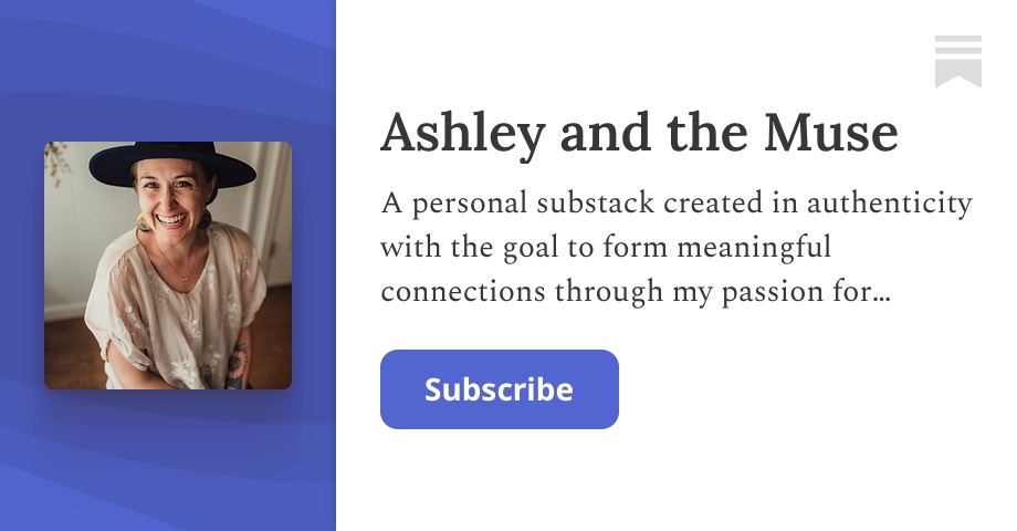 Ashley and the Muse | Ashley, Mama the Muse | Substack