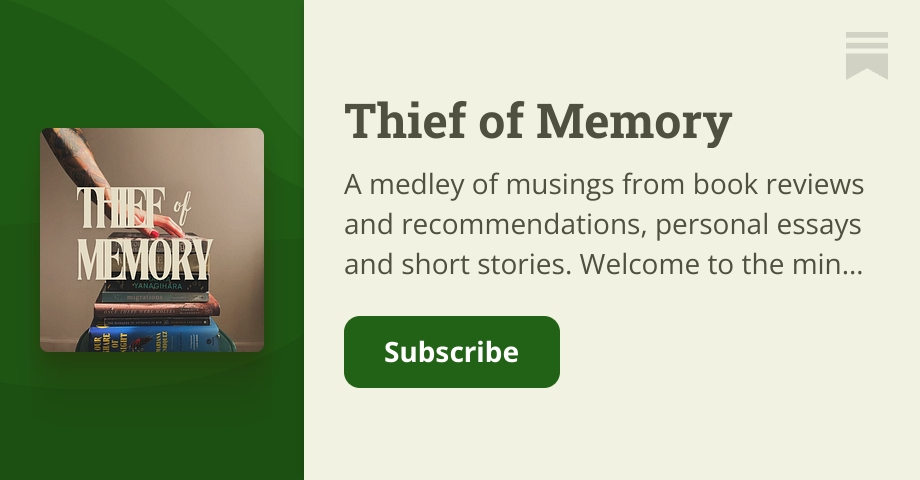 Thief of Memory | Liz Joel | Substack