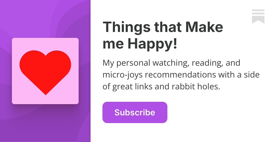 Things that Make me Happy! | Sara H | Substack