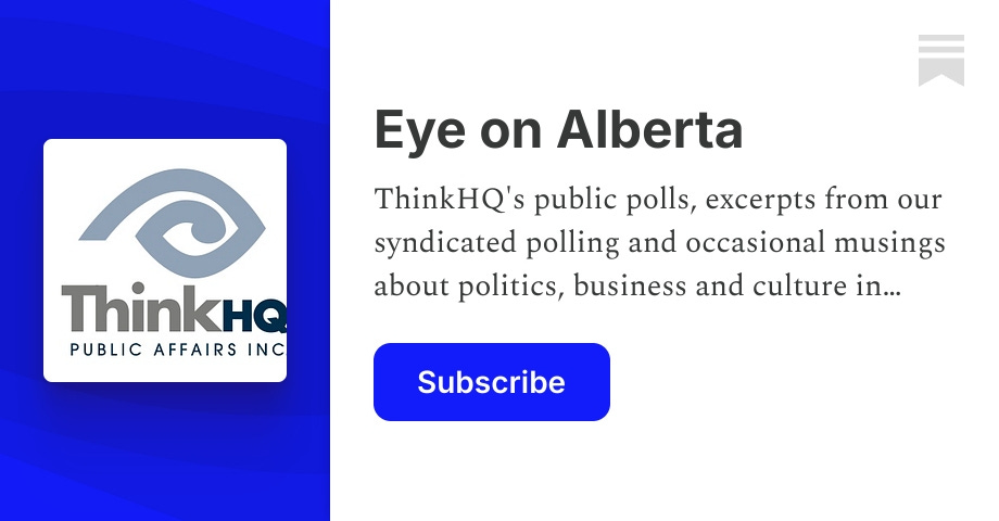 Eye on Alberta | ThinkHQ Public Affairs Inc. | Substack