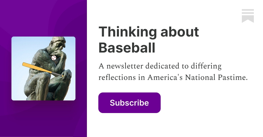 Thinking about Baseball | Nicolas C. Gonzalez | Substack
