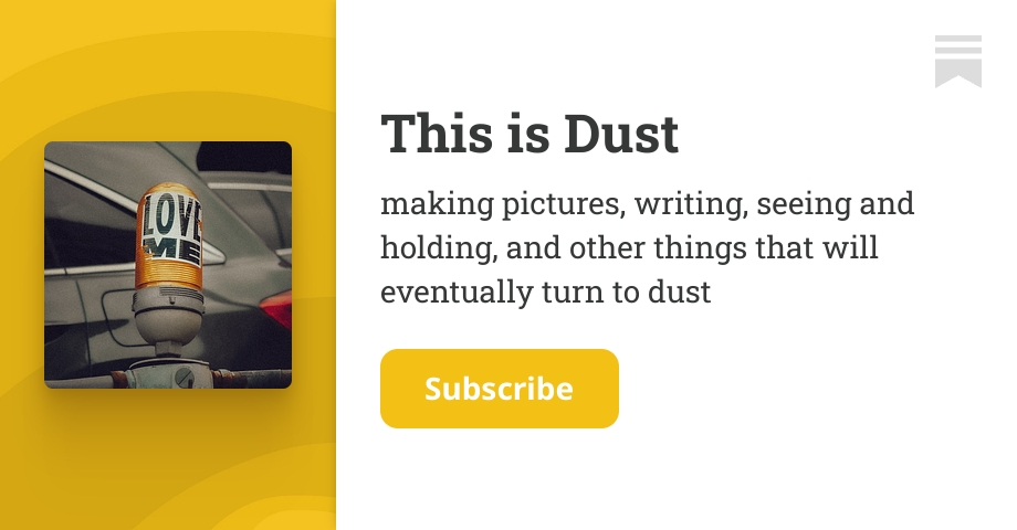This is Dust | Vito Grippi | Substack