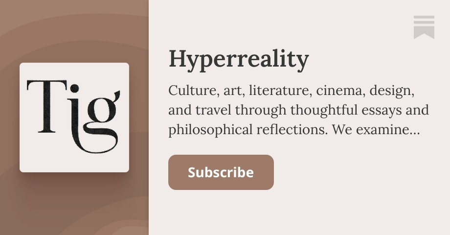 Hyperreality | @thisisglamorous | Substack