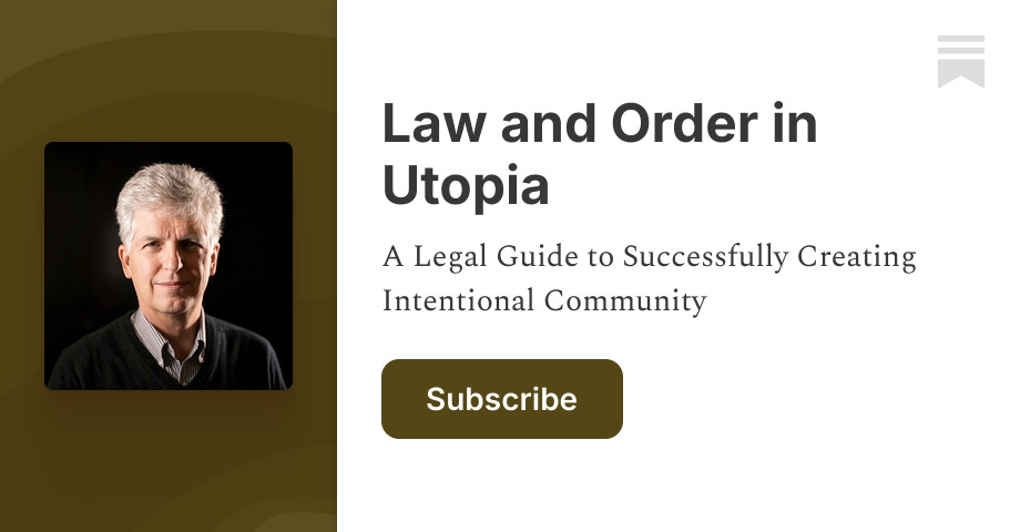Law and Order in Utopia | Thomas J Sullivan | Substack