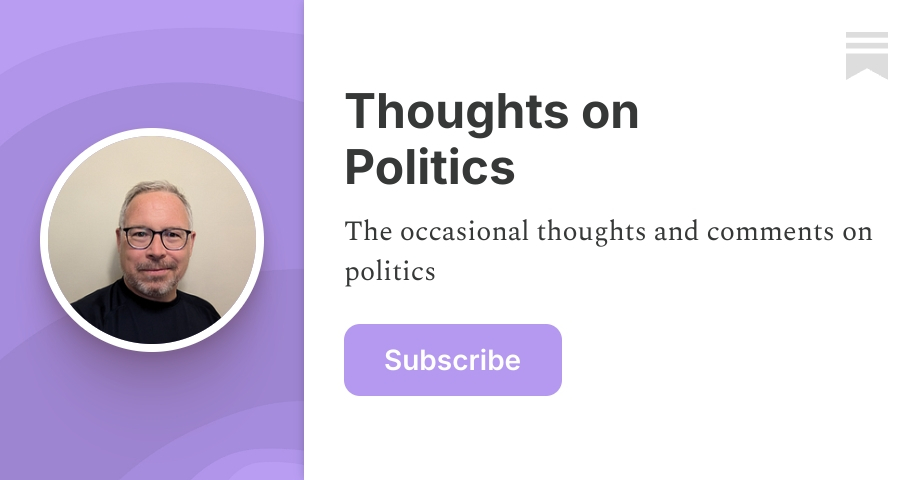 Thoughts on Politics | Lawrence Serewicz | Substack