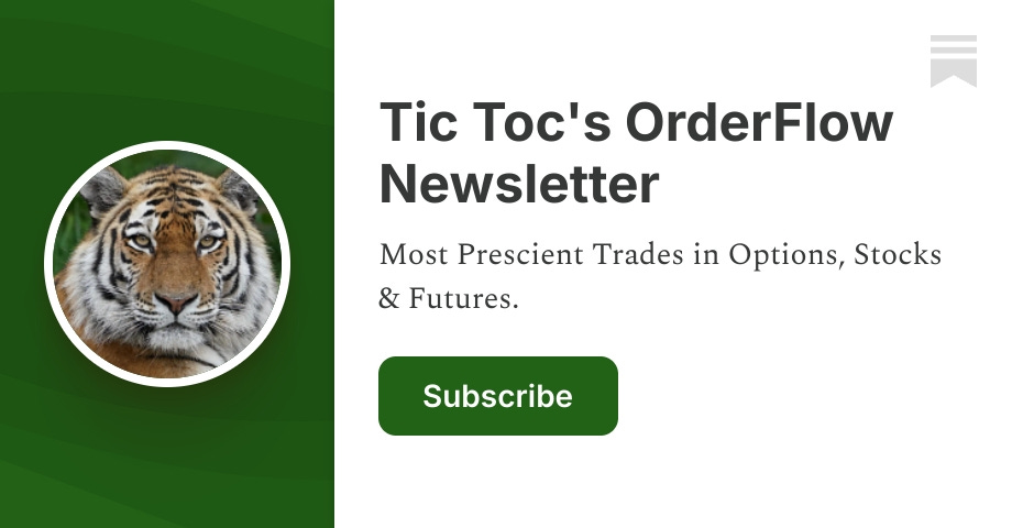 Tic Toc's OrderFlow Newsletter | Tic Toc Trading | Substack