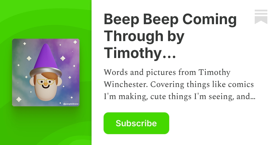 Beep Beep Coming Through by Timothy Winchester | Substack