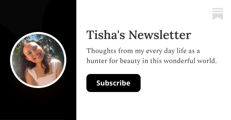 Tisha's Newsletter | Tisha Alyssa | Substack