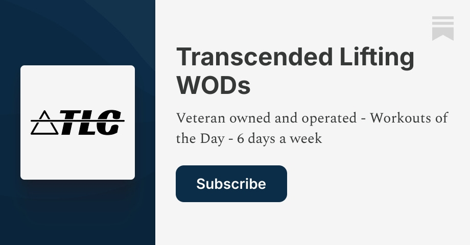 Transcended Lifting WODs | Transcended Lifting Co | Substack