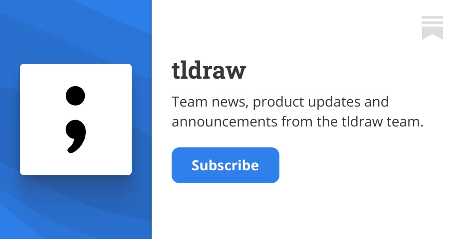 tldraw | Steve Ruiz | Substack