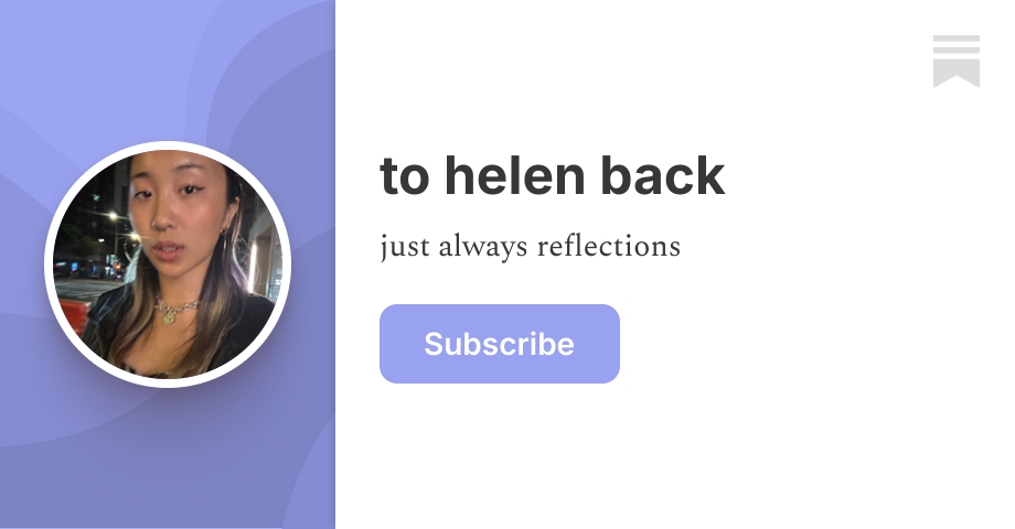 to helen back | helen :-) | Substack