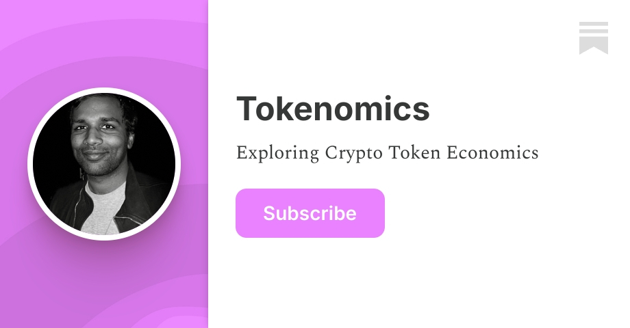 Tokenomics | Aishvar Radhakrishnan | Substack