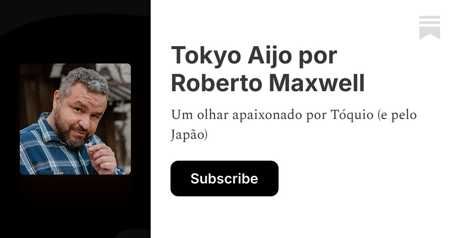 Tokyo Aijo por Roberto Maxwell | Substack
