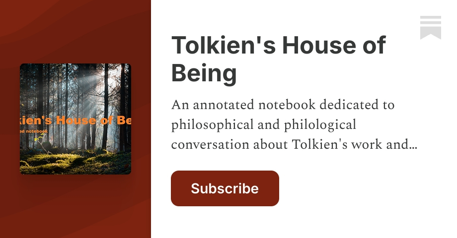 Tolkien's House of Being | Reno Lauro | Substack