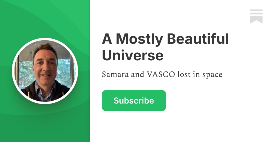 A Mostly Beautiful Universe | Tom Kealey | Substack