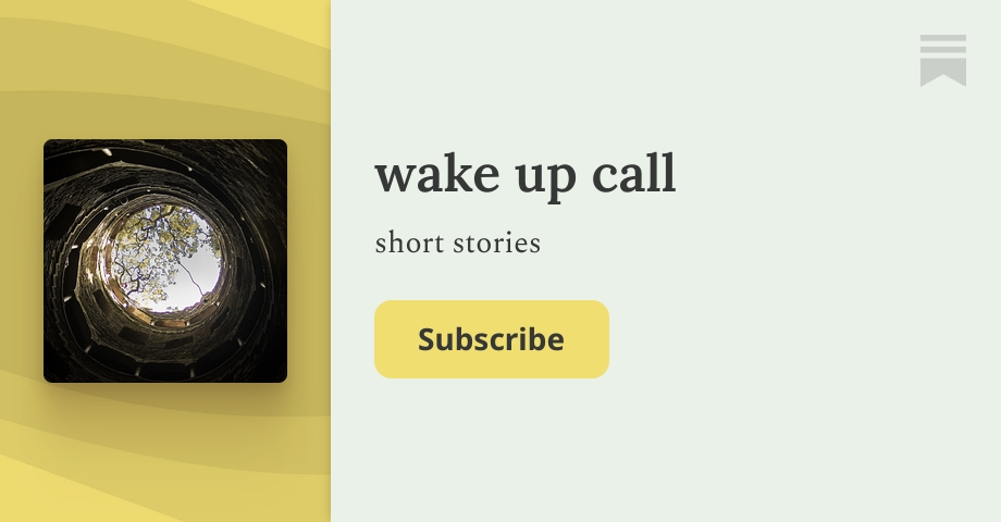 wake up call | Tommy Hurst | Substack