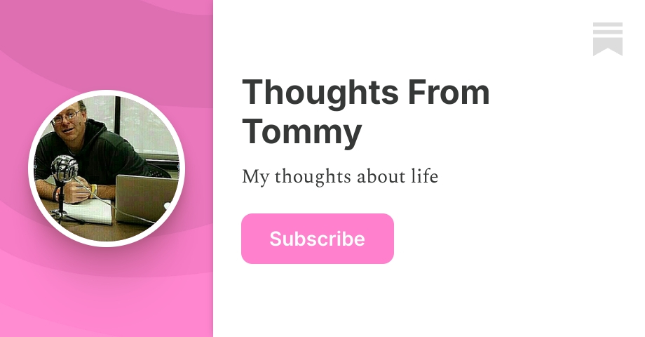 Thoughts From Tommy | Substack