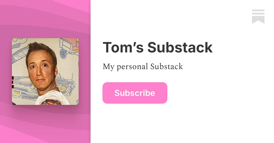 Tom’s Substack | Tom Shillue | Substack
