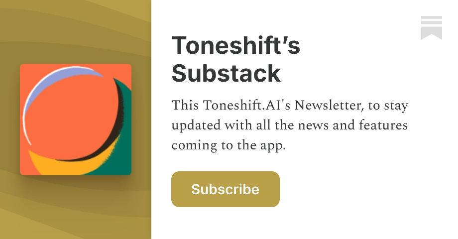 Toneshift’s Substack | Toneshift AI | Substack
