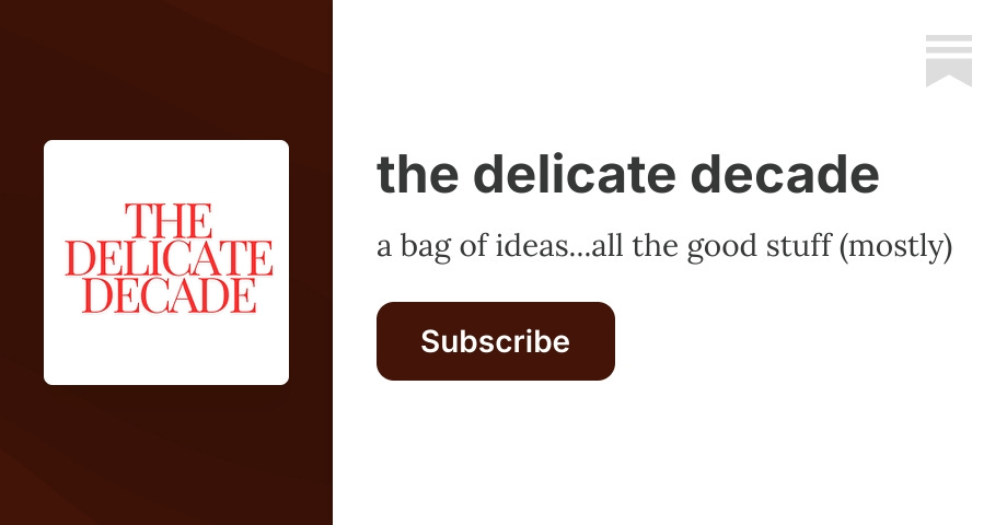 the delicate decade | toni bravo | Substack