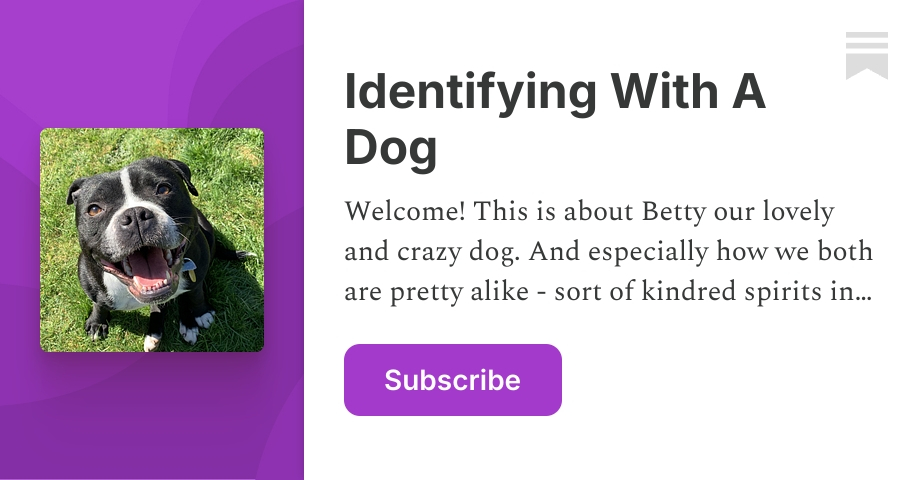 Identifying with a dog - Identifying With A Dog