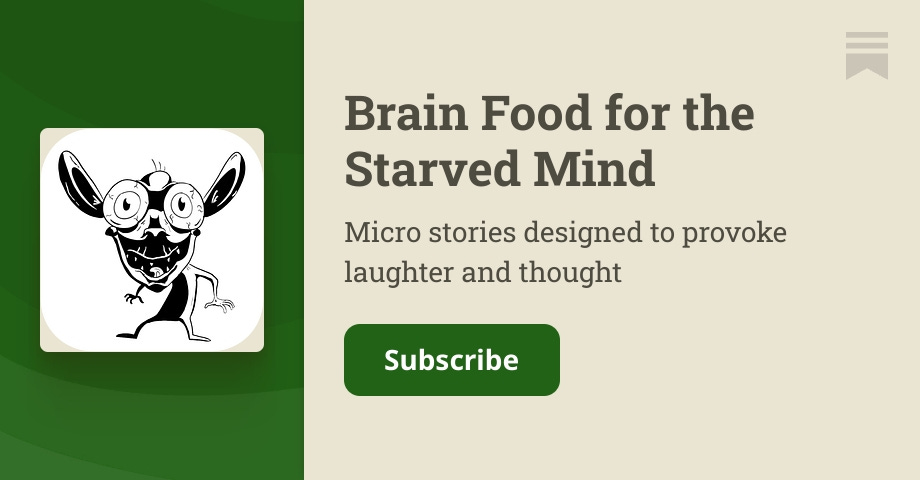 Brain Food for the Starved Mind | Tony LeHoven | Substack