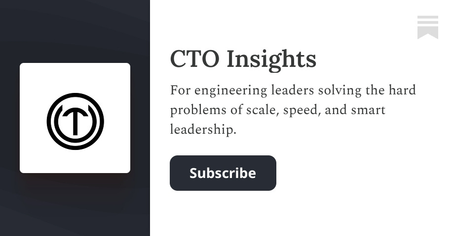CTO Insights - Issue #95 - by Tosho Trajanov - CTO Insights