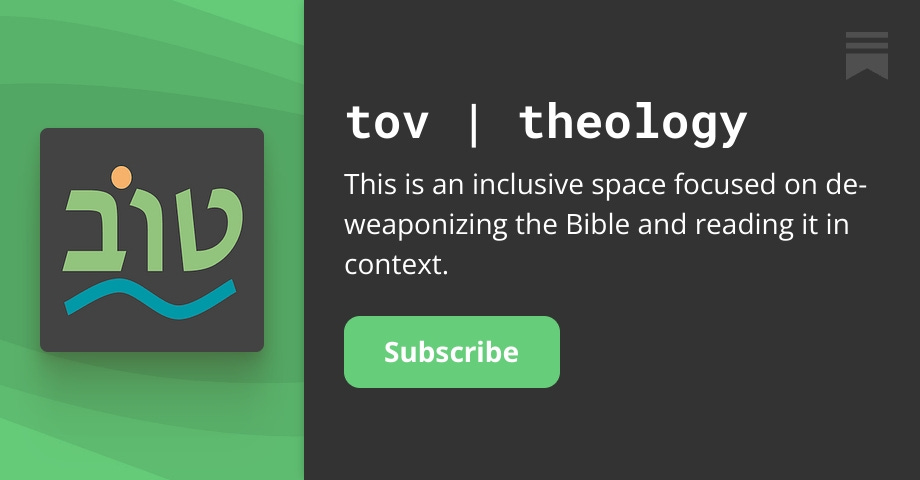 tov | theology | Ryan Canty | Substack