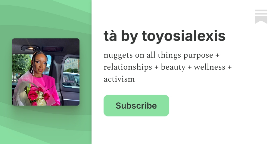 tà by toyosialexis | Toyosi Alexis | Substack