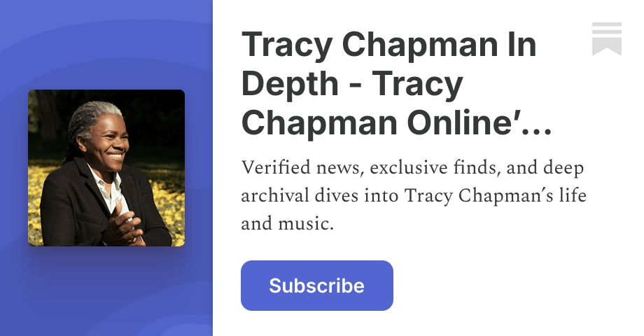 Tracy Chapman Online’s Newsletter | Substack