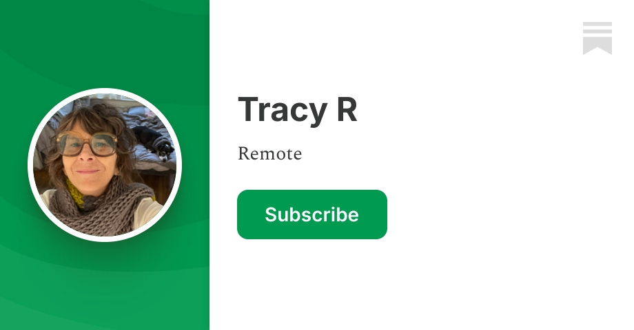 Tracy R | Tracy R. | Substack