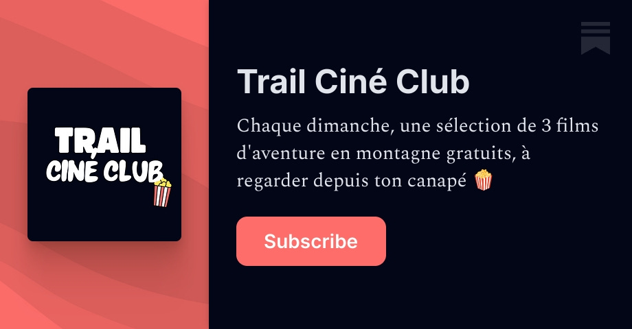 Trail Ciné Club | Fab Maurin | Substack