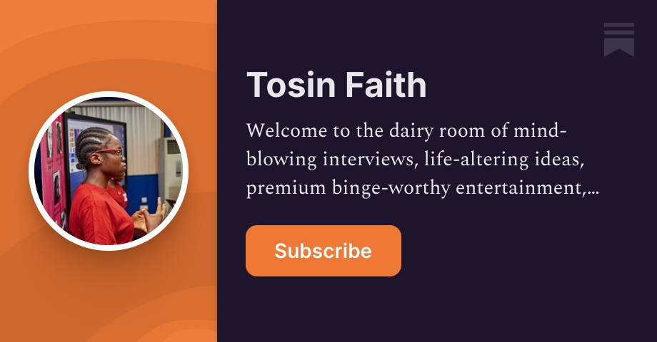 Tosin Faith | Substack