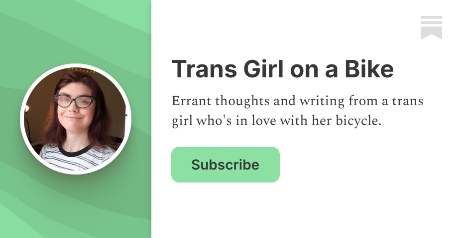 Trans Girl on a Bike | Sloane Murphy | Substack